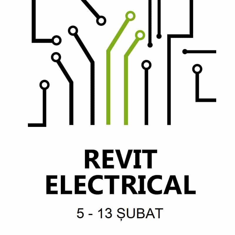 Autodesk Revit Electrical (Elektrik) Eğitimi 2022 Şubat - Saina Autodesk Revit Electrical (Elektrik) Eğitimi 2022 Şubat - Saina